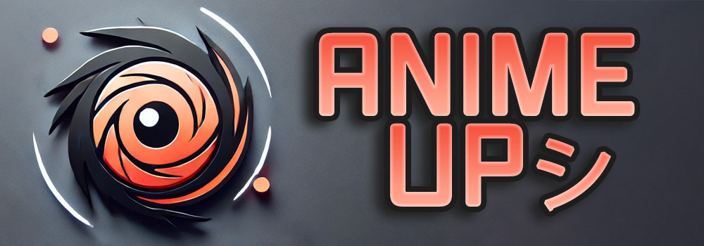 Anime - AnimeUp